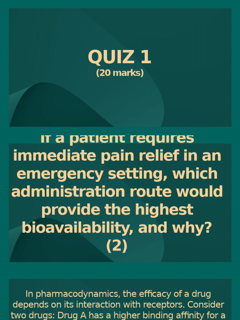 Pharmacodynamics and Drug Administration Quiz | PDF