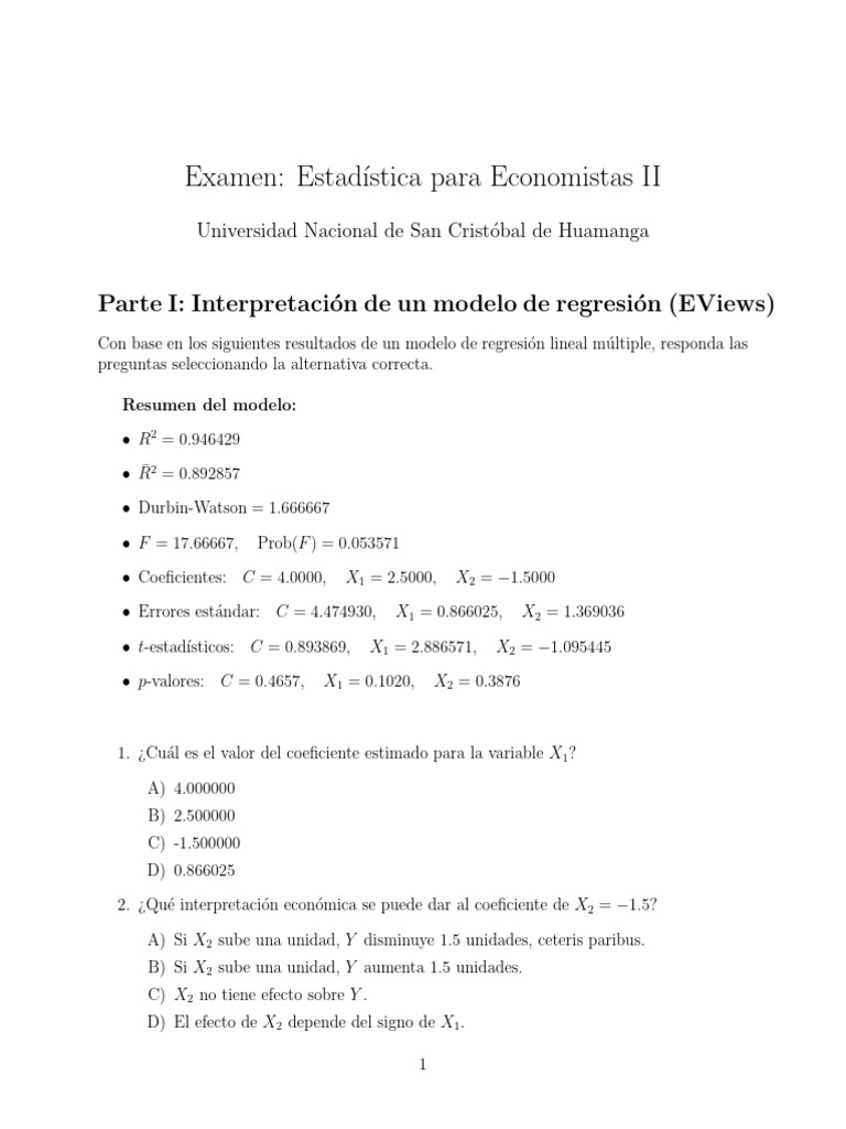 Examen: Estad Istica para Economistas Ii: Parte I: Interpretaci On de Un Modelo de Regresi On ...