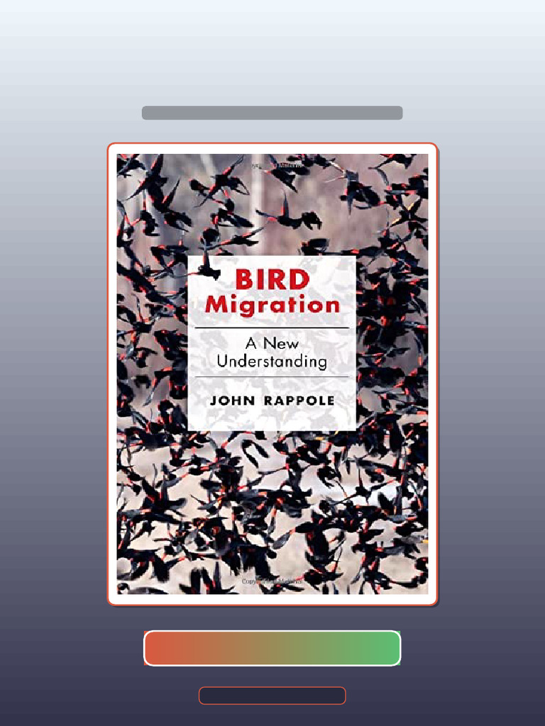 Real Test Bank Bird Migration a New Understanding John H Rappole ...