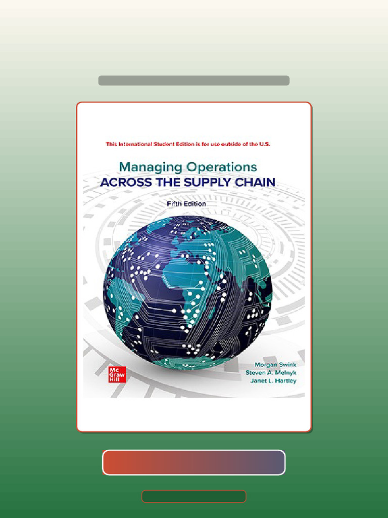 Real Test Bank Managing Operations Across The Supply Chain 5th Edition ...