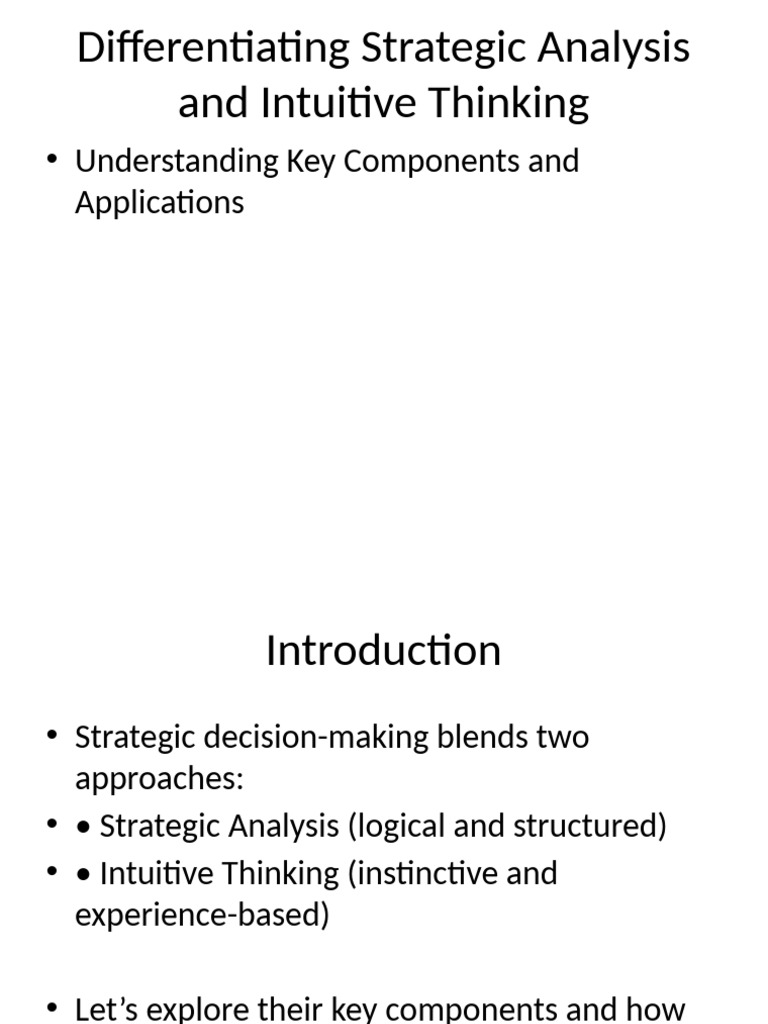 Strategic Analysis Vs Intuitive Thinking | PDF