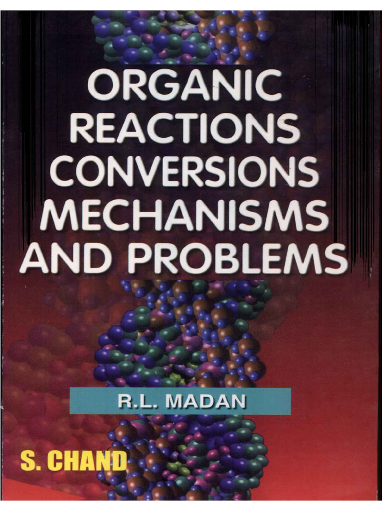 s.5 & 6 Organic Reactions A Level Chemistry Text Book (R. L Madan.) | PDF
