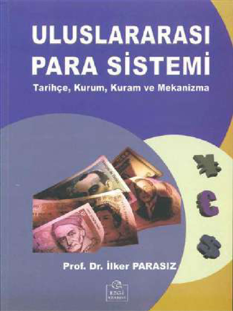 Uluslararası para Sistemi Prof DR İlker Parasız 363 Sayfa @eseckal | PDF
