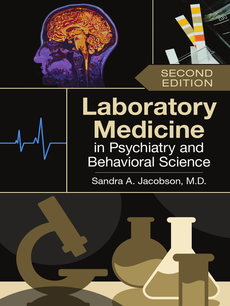 Laboratory Medicine in Psychiatry and Behavioral Science 2nd Edition ...