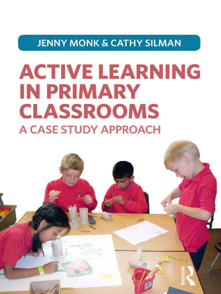 Active Learning in Primary Classrooms | PDF | Teachers | Curriculum