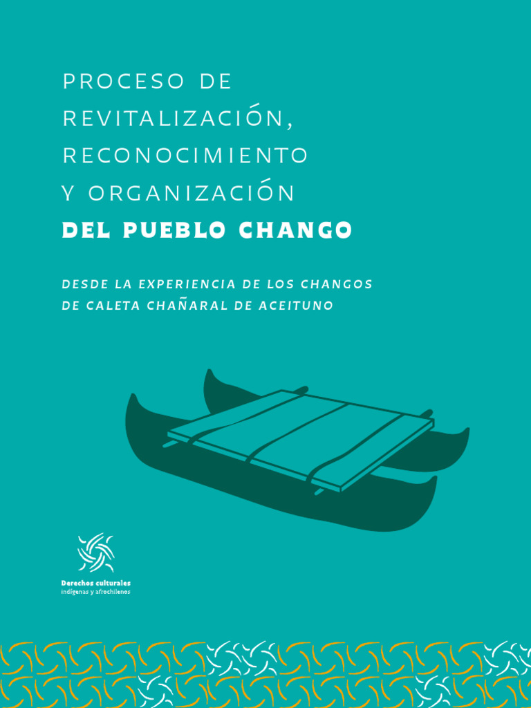 folleto_proceso-de-revitalizacion-reconocimiento-y-organizacion-del-pueblo-chango | PDF | Gente ...