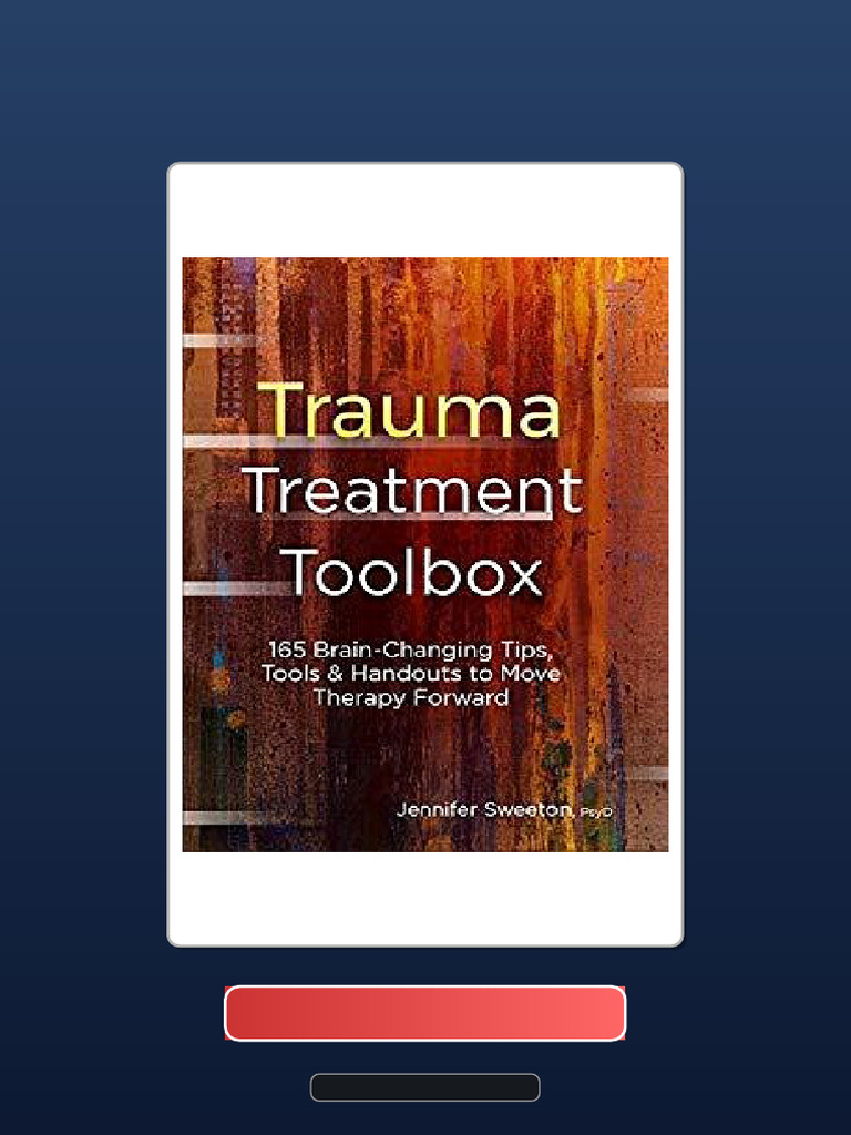 Trauma Treatment Toolbox 165 BrainChanging Tips Tools Handouts To Move ...