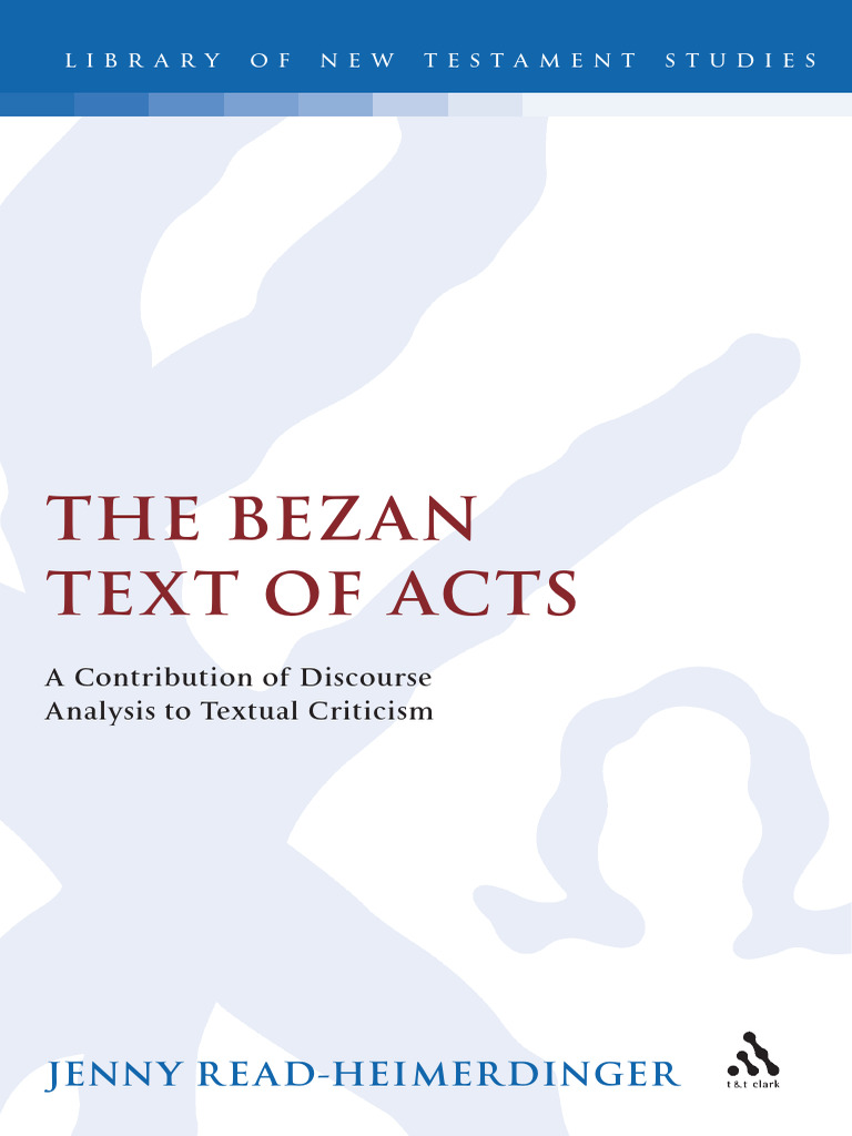The Bezan Text of Acts: Jenny Read-Heimerdinger | PDF | Textual ...