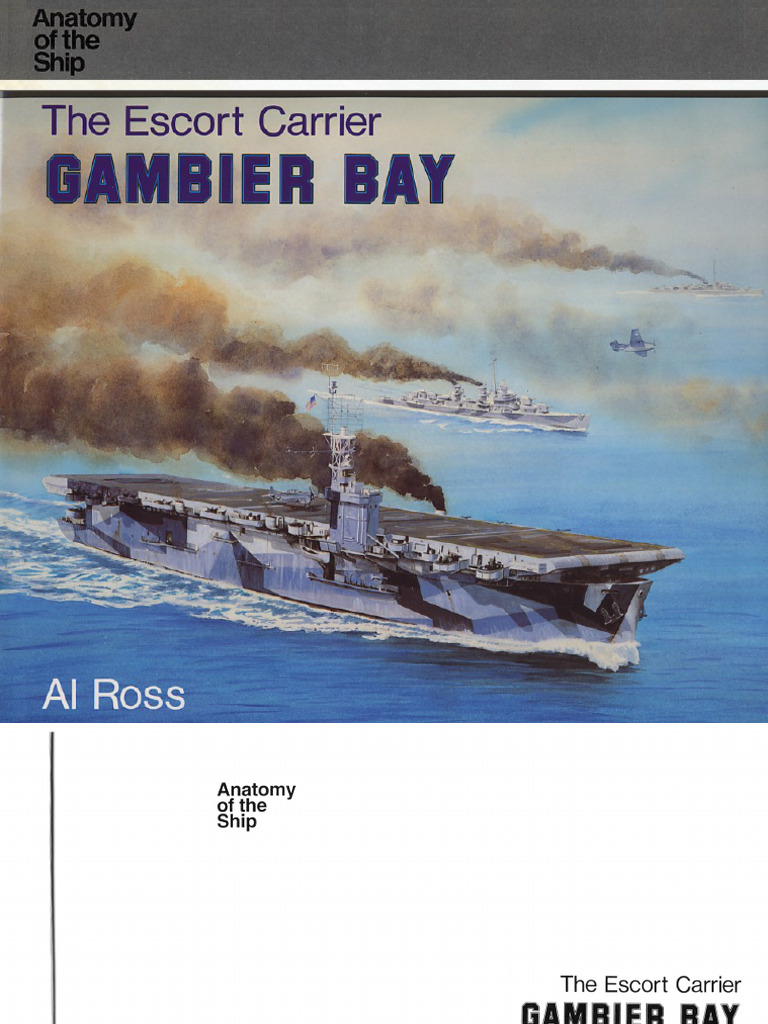 Anatomy of The Ship The Escort Carrier Gambier Bay 1993 | PDF