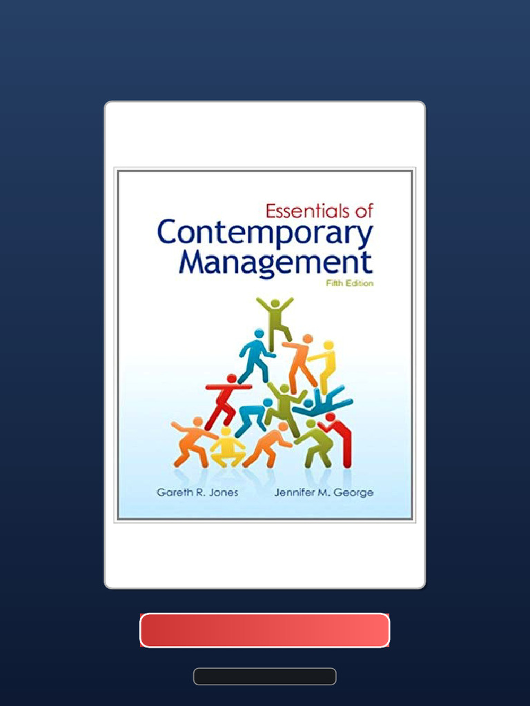 Essentials of Contemporary Management 5th Edition by Gareth Jones Ebook ...