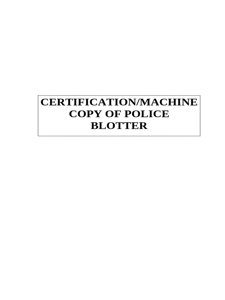D-2 - Certification-Machine Copy of Police Blotter | PDF | Deviance ...