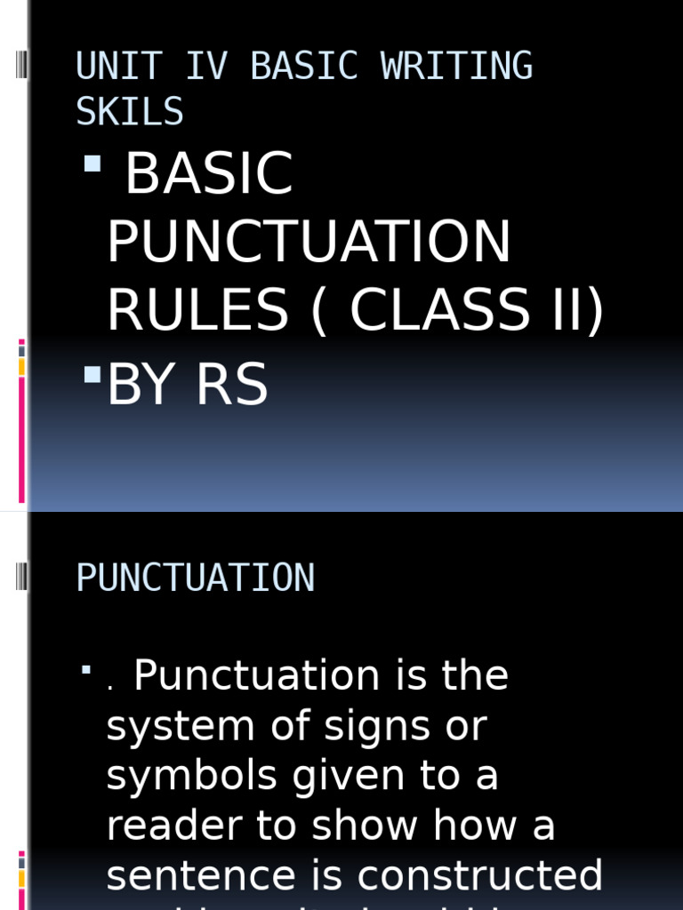 Unit IV Basic WTG Punctuation Class II | PDF | Punctuation | Comma