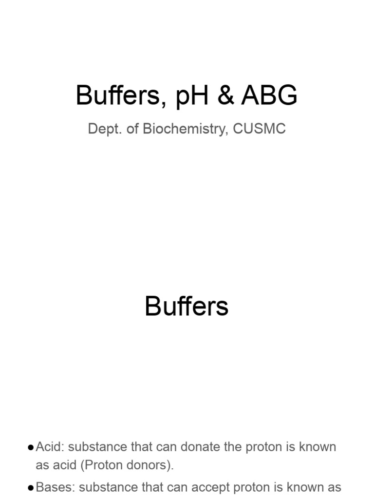 Buffers, PH & ABG | PDF | Buffer Solution | Acid