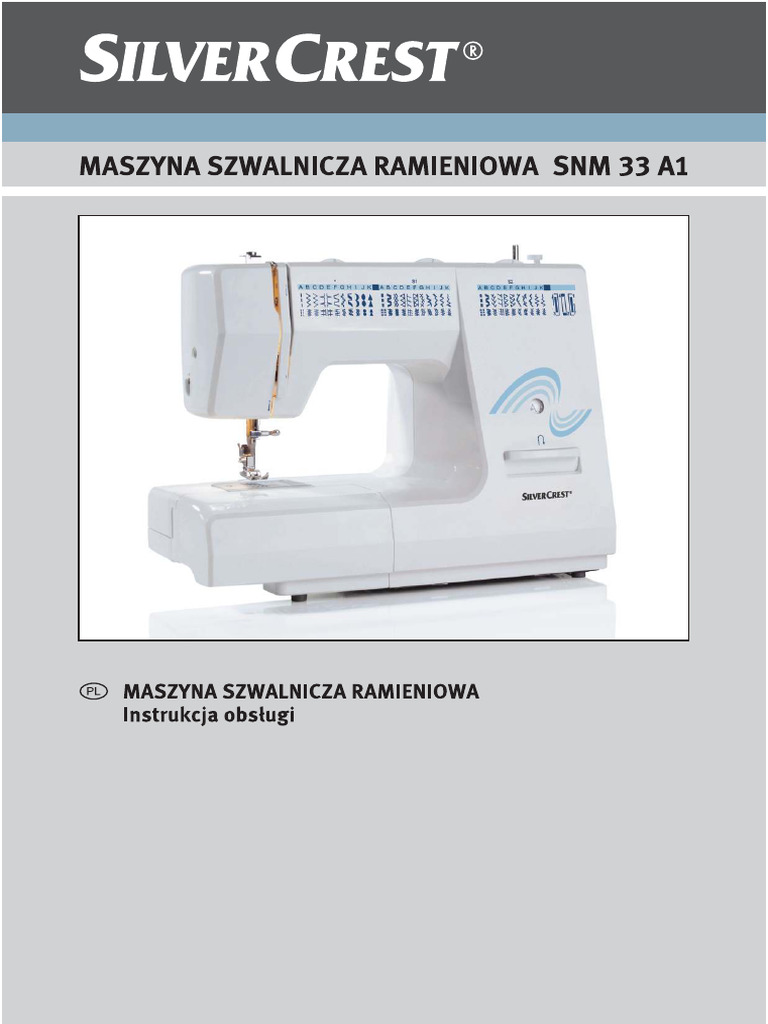 Maszyna do szycia Silver Crest SNM 33 A1 | PDF