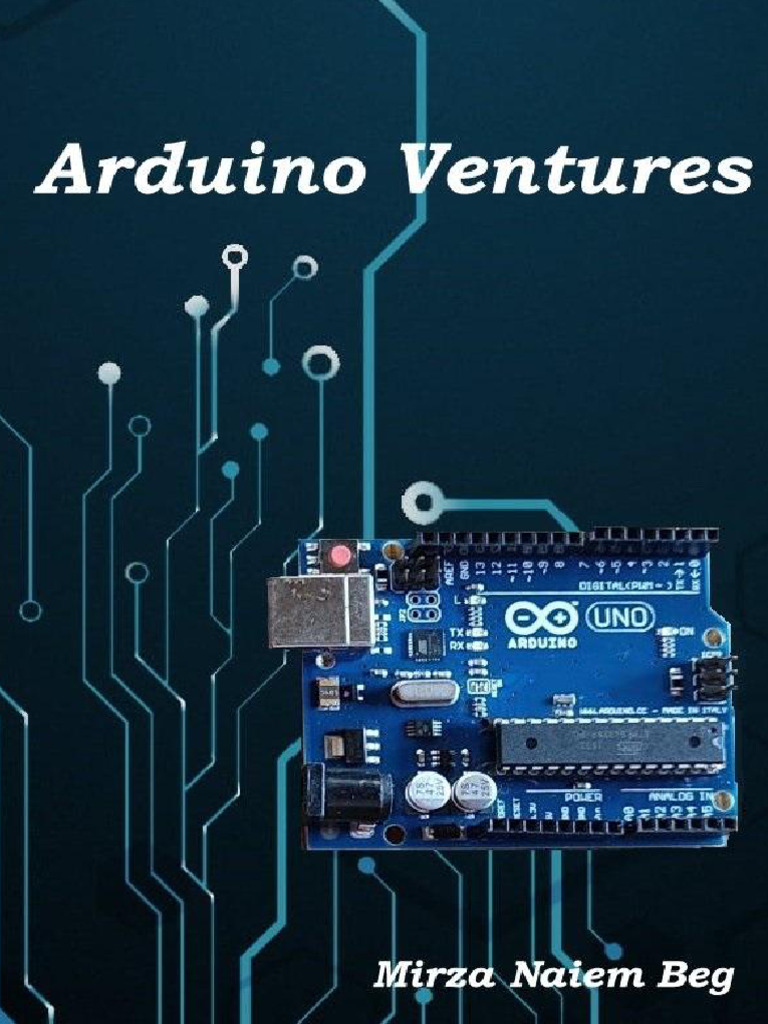 Arduino Ventures - Mirza Naiem Beg | PDF | Bipolar Junction Transistor | Transistor