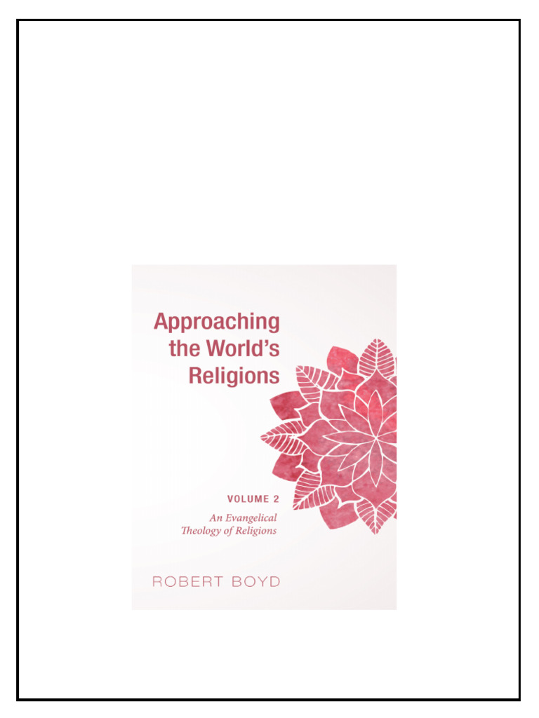 Approaching The Worlds Religions Volume 2 Robert Boyd Instant Download ...