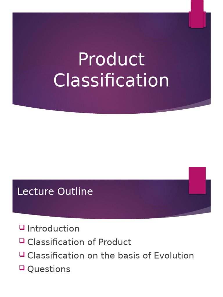 Product Classification Overview Guide | PDF | Final Good | Business Process