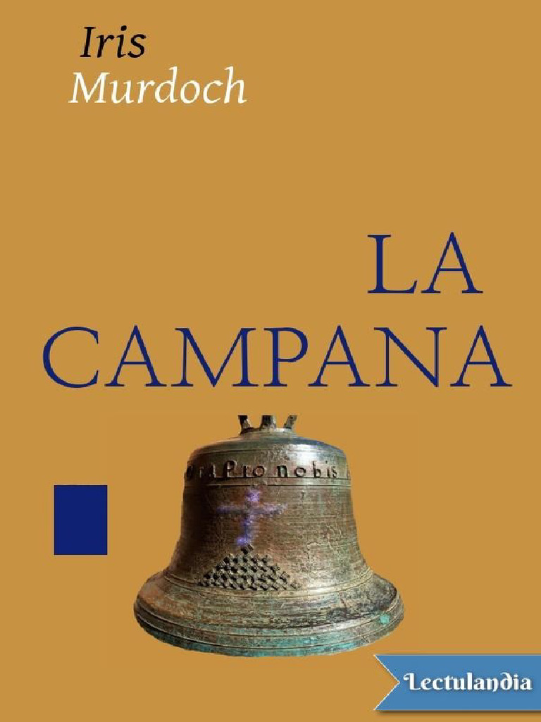 La Campana - Iris Murdoch | PDF | Amor