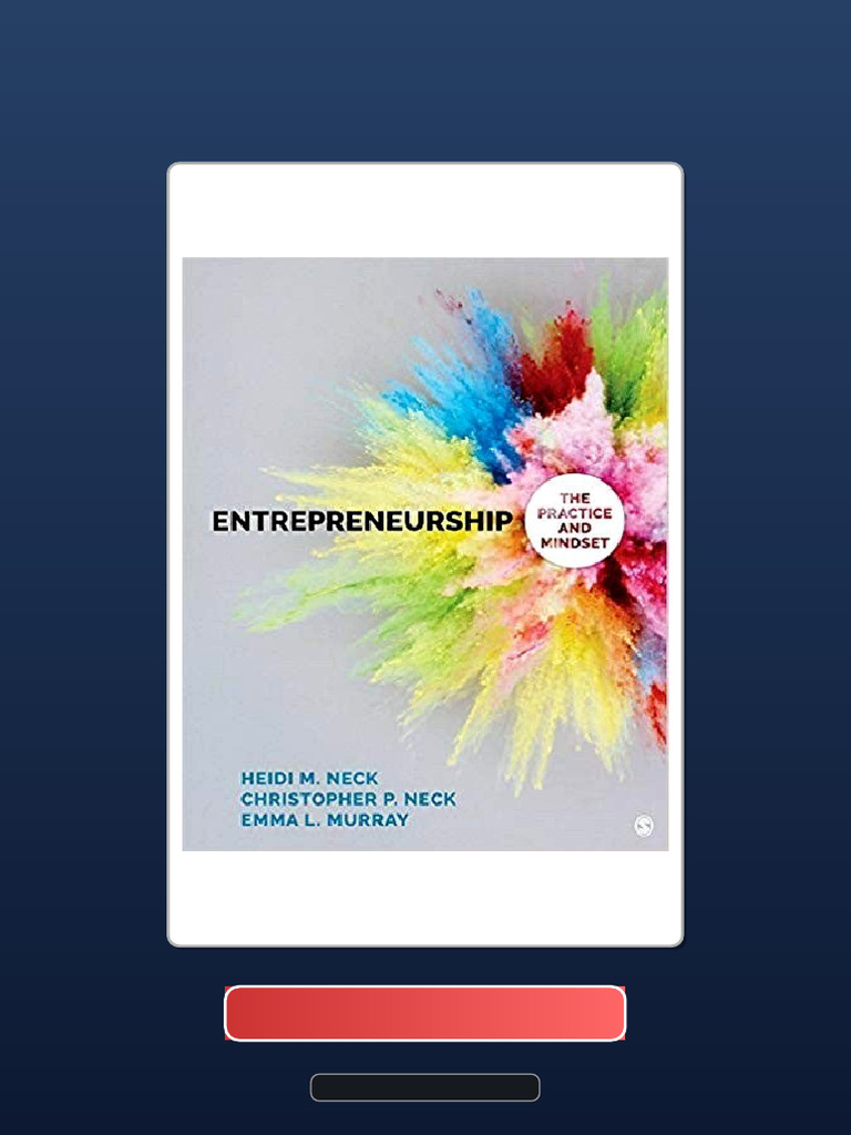 Entrepreneurship The Practice and Mindset by Heidi M Neck Test Bank ...