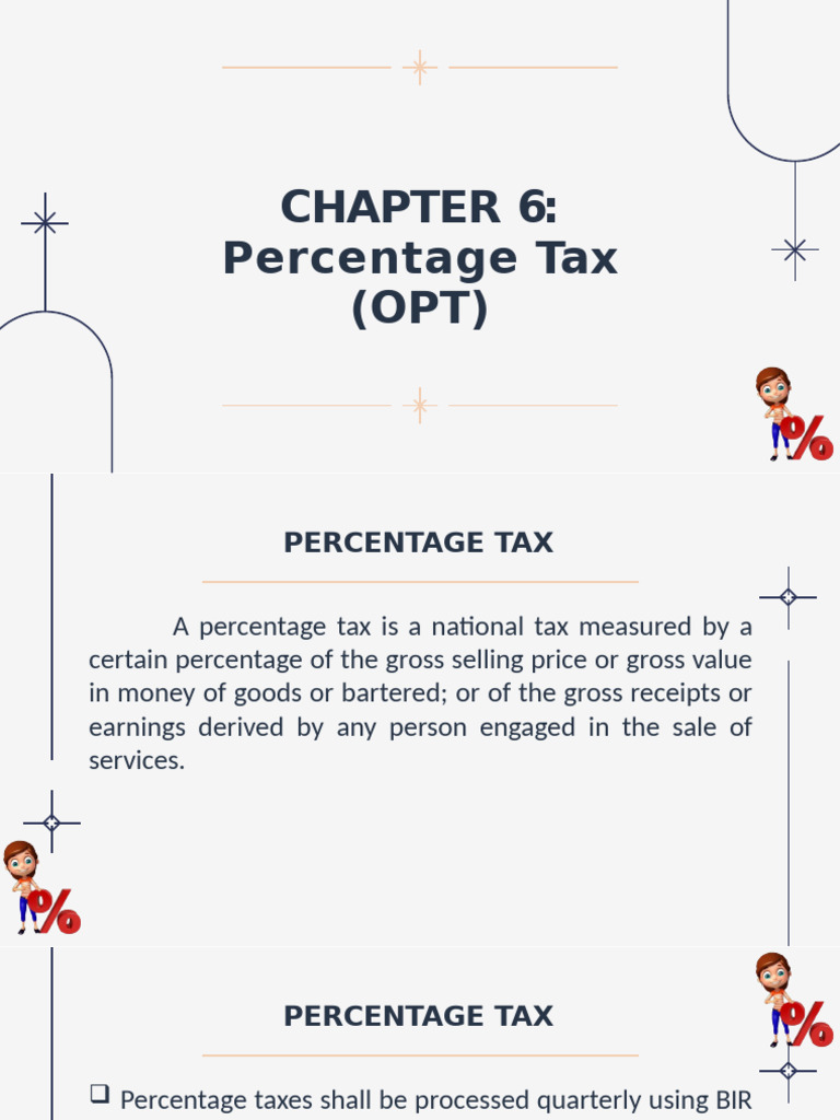 Understanding Percentage Tax (OPT) | PDF | Taxes | Value Added Tax