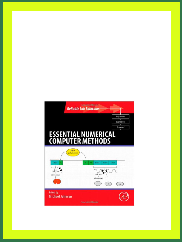 Essential Numerical Computer Methods Reliable Lab Solutions 1st Edition Michael L. Johnson pdf ...