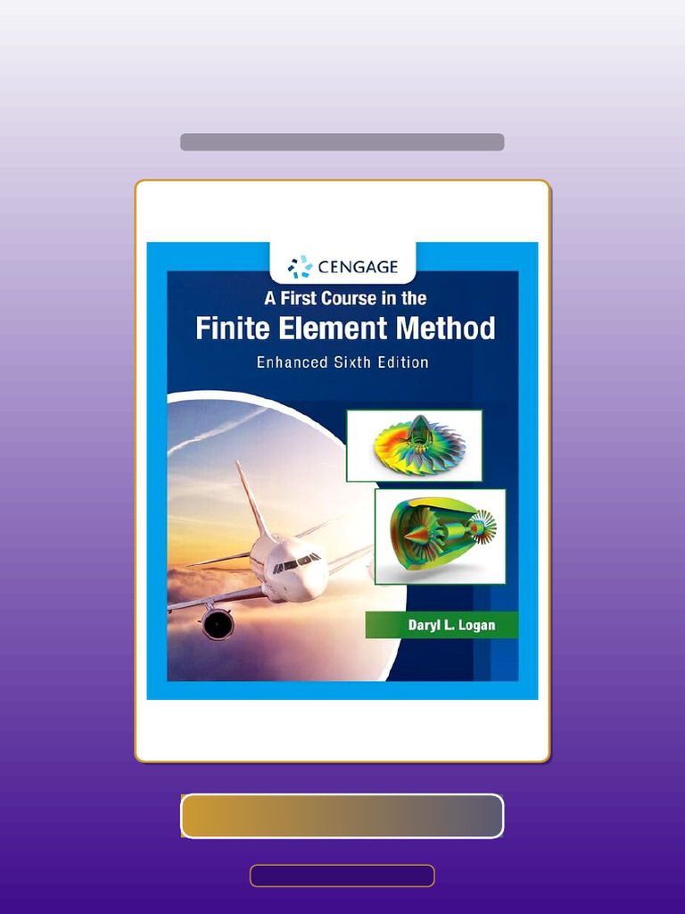 Real Test Bank A First Course in The Finite Element Method Enhanced ...