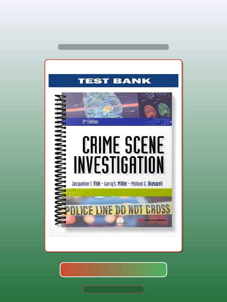 Real Test Bank Crime Scene Investigation 2nd Edition by Fish Digital ...