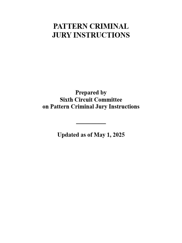6th Circuit Pattern Criminal Jury Instructions 2025 | PDF | Burden Of Proof (Law) | Title 18 Of ...