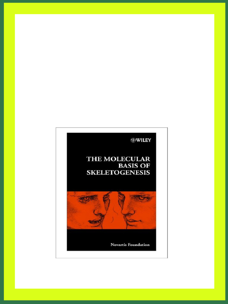 The Molecular Basis of Skeletogenesis No 232 1st Edition Gail Cardew ...