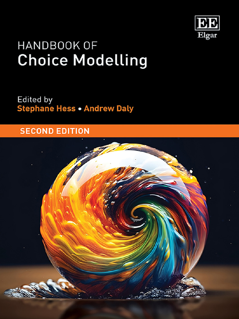 Handbook of Choice Modelling - Second Edition - Stephane Hess (Editor ...