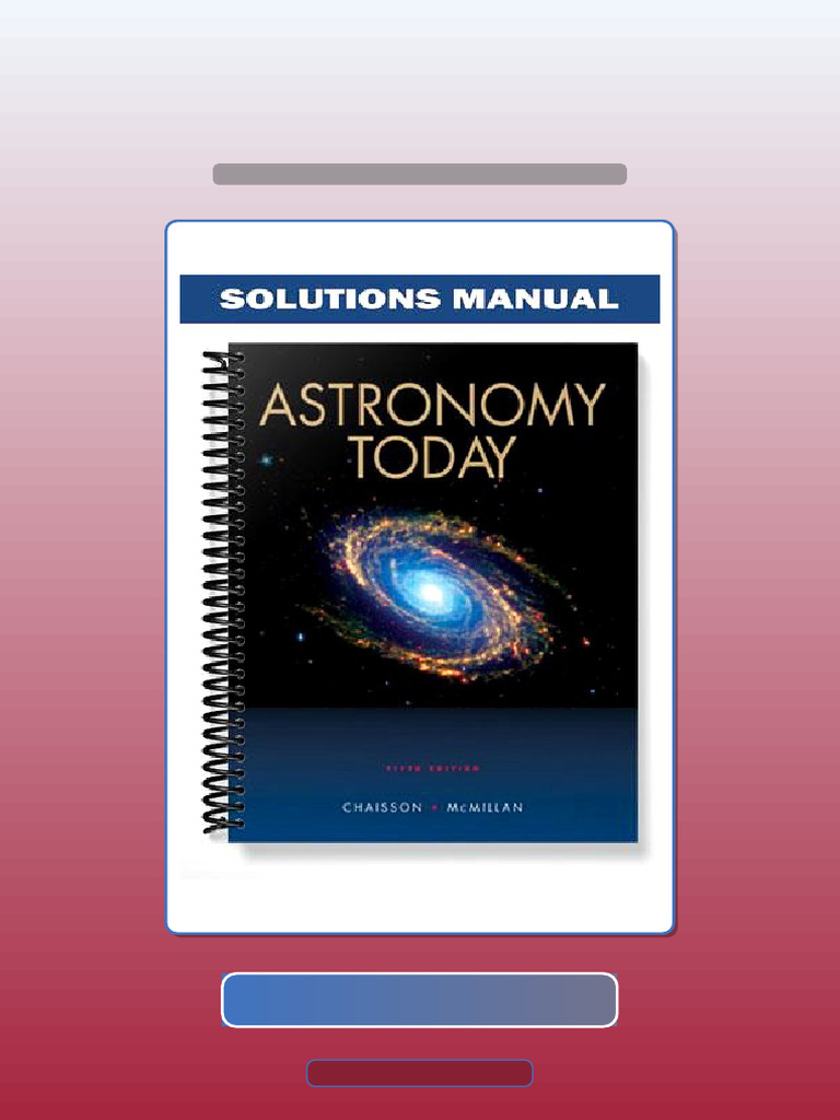 Real Test Bank Astronomy Today 5th Edition by Chaisson Digital Bundle ...