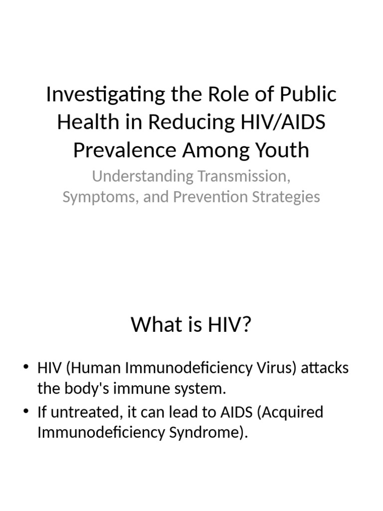 Public Health HIV AIDS Presentation | PDF