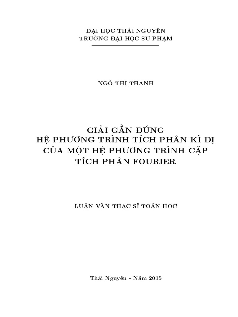 Luận Văn Giải Gần Đúng Hệ Phương Trình Tích Phân Kì Dị Của Một Hệ Phương Trình Cặp Tích Phân ...