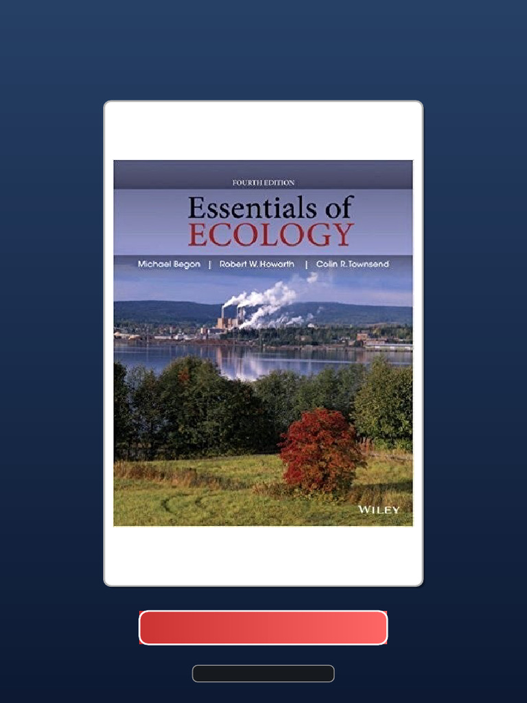 Essentials of Ecology 4th Edition by Michael Begon Test Bank Available ...