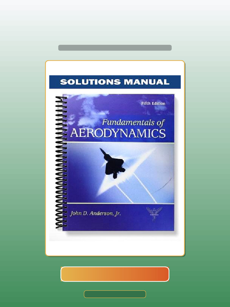 Real Test Bank Fundamentals of Aerodynamics 5th Edition by Anderson ...