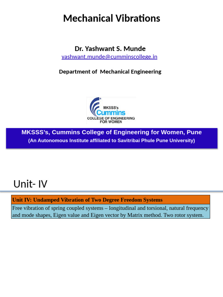 Unit IV Un-Damped Vibration of Two Degree Freedom System | PDF | Normal Mode | Eigenvalues And ...