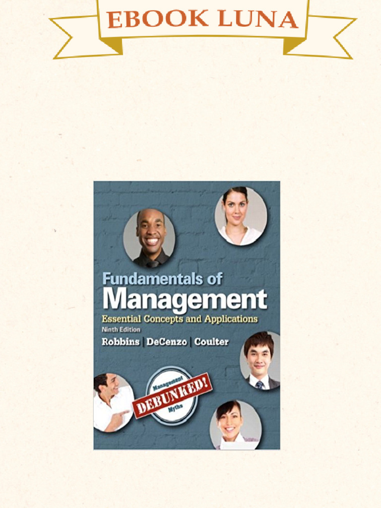 (Ebook PDF) Fundamentals of Management Essential Concepts and Applications 9Th Edition Install ...