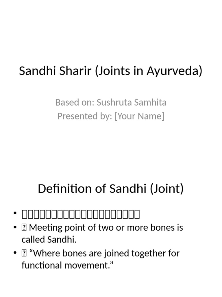 Sandhi Sharir Presentation Sushruta | PDF