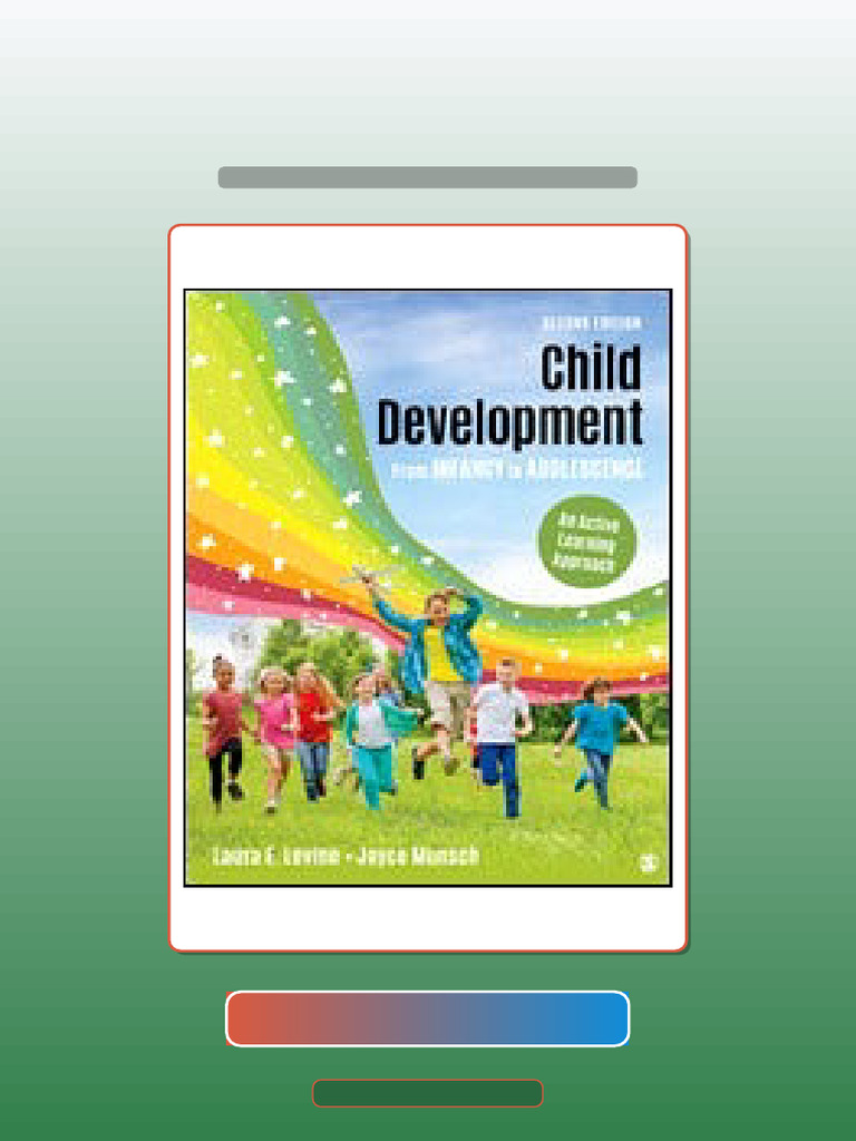 Real Test Bank Child Development From Infancy To Adolescence An Active ...