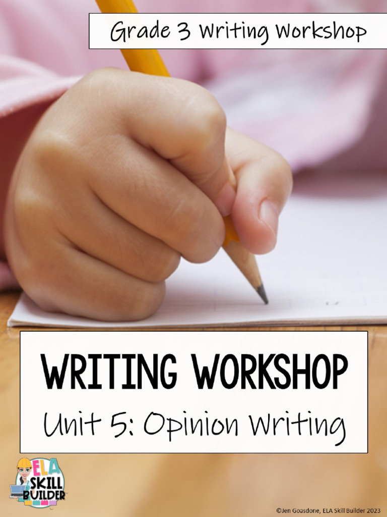 3rdGradeOpinionWritingUnitCCSSAlignedWritersWorkshopLessons-1 3 | PDF ...