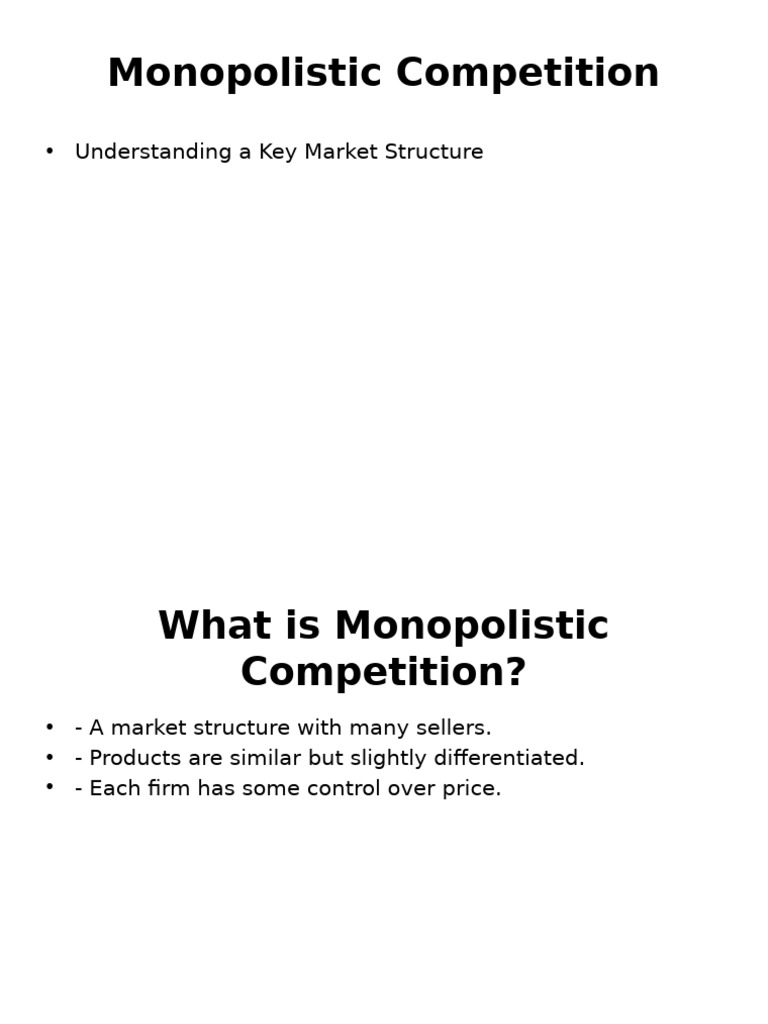 Monopolistic Competition Explained | PDF