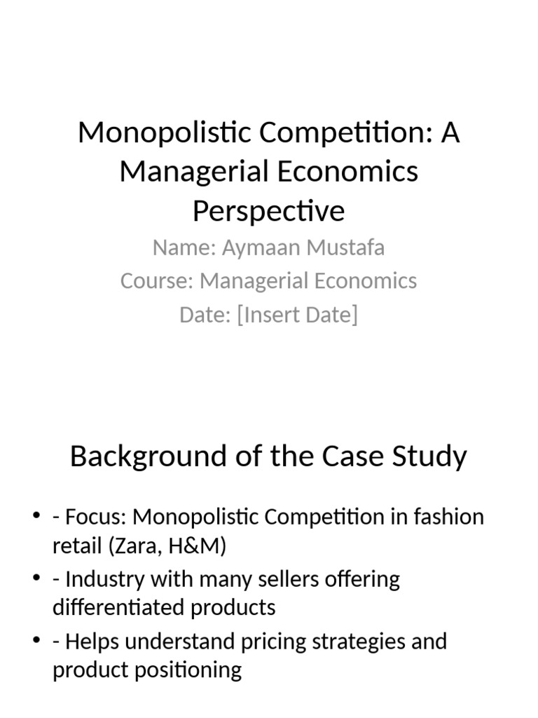 Managerial Economics Case Study Monopolistic Competition | PDF