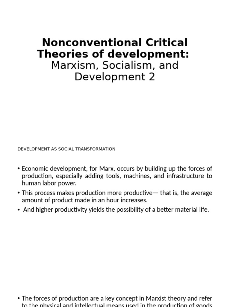 Week 10 - Nonconventional Critical Theories of Development - Marxism ...
