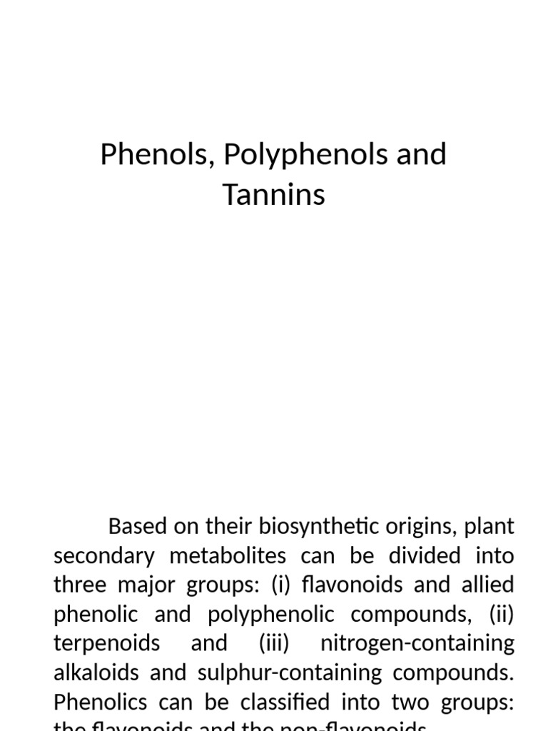 Phenols, Polyphenols AndTannins | PDF | Polyphenol | Flavonoid