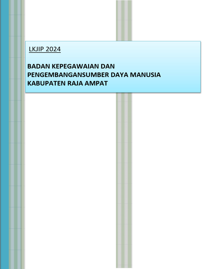LKJIP 2024 Badan Kepegawaian Raja Ampat | PDF