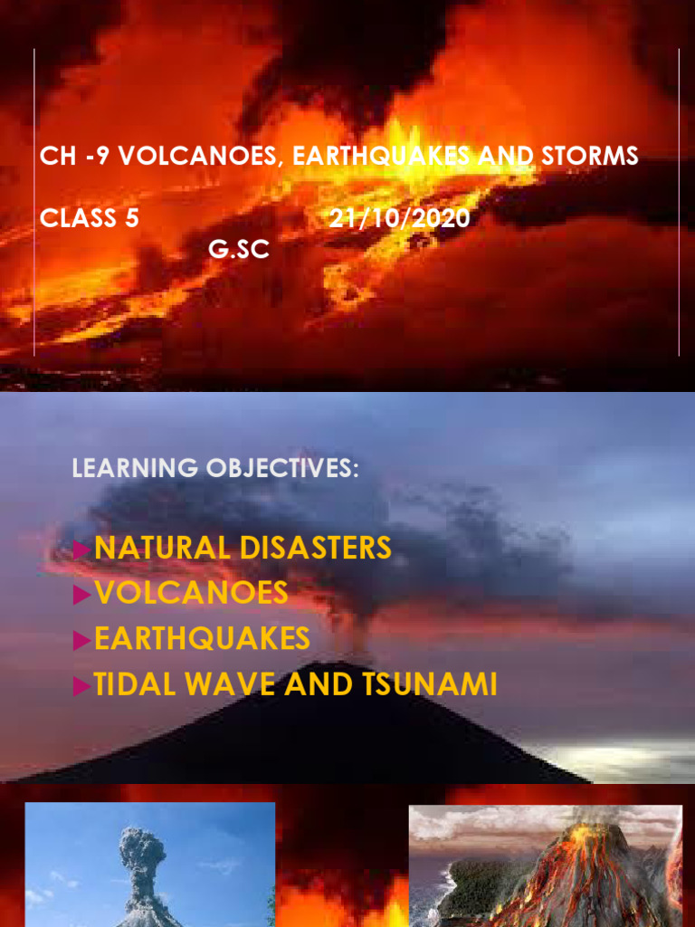 CH - 9 Volcanoes, Earthquakes and Storms | PDF