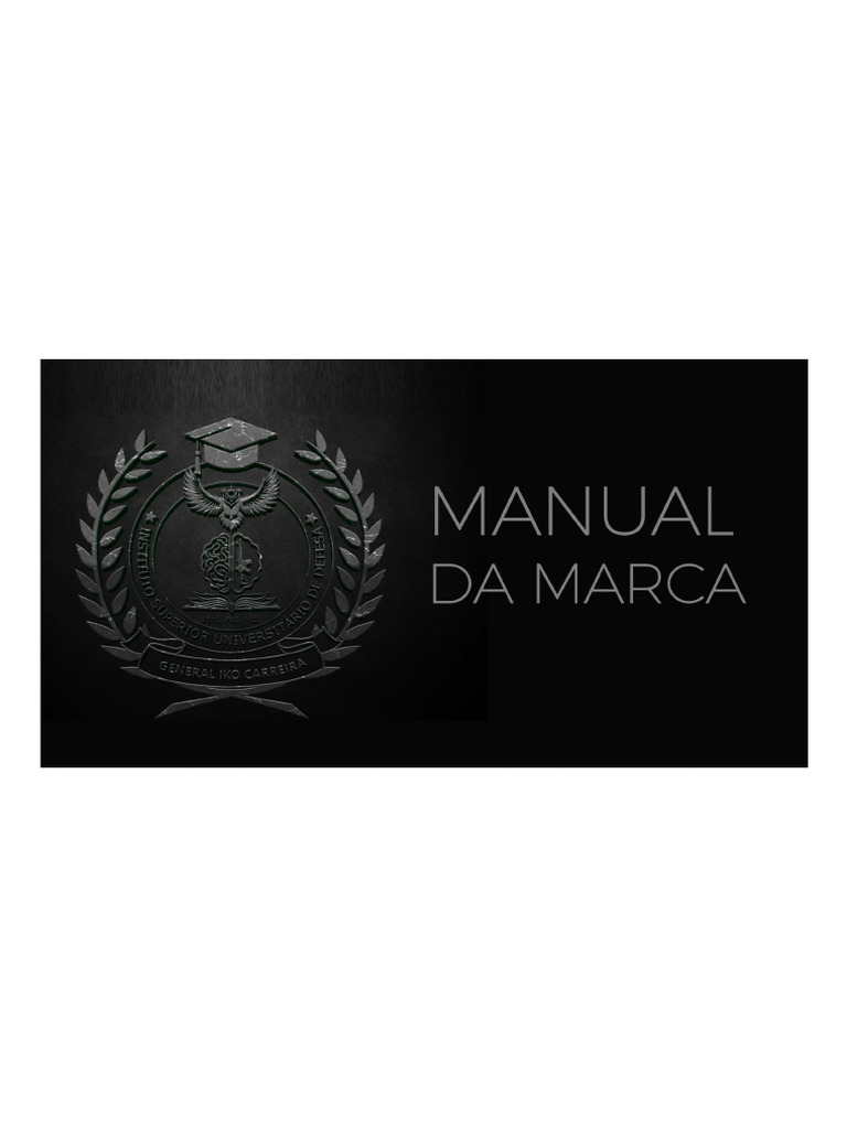 Manual Da Marca - Instituto Superior Universitário de Defesa (Isud) - Sebastião Jorge Sebastian ...