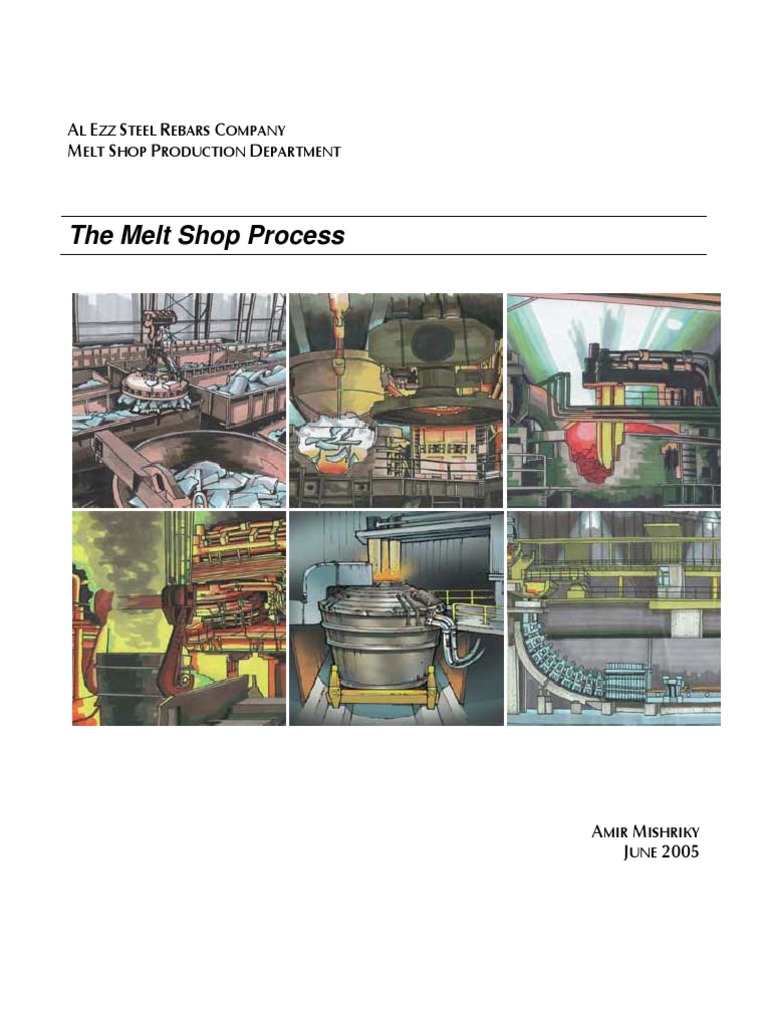 The Melt Shop Process | PDF | Steelmaking | Iron