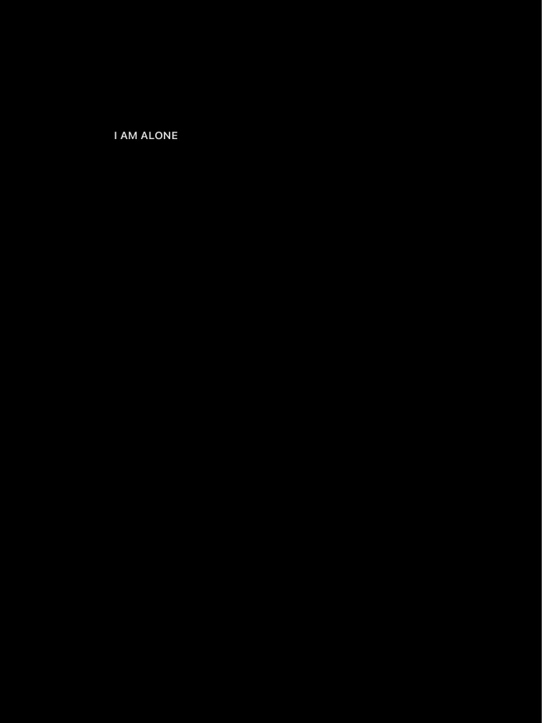 I Am Alone | PDF