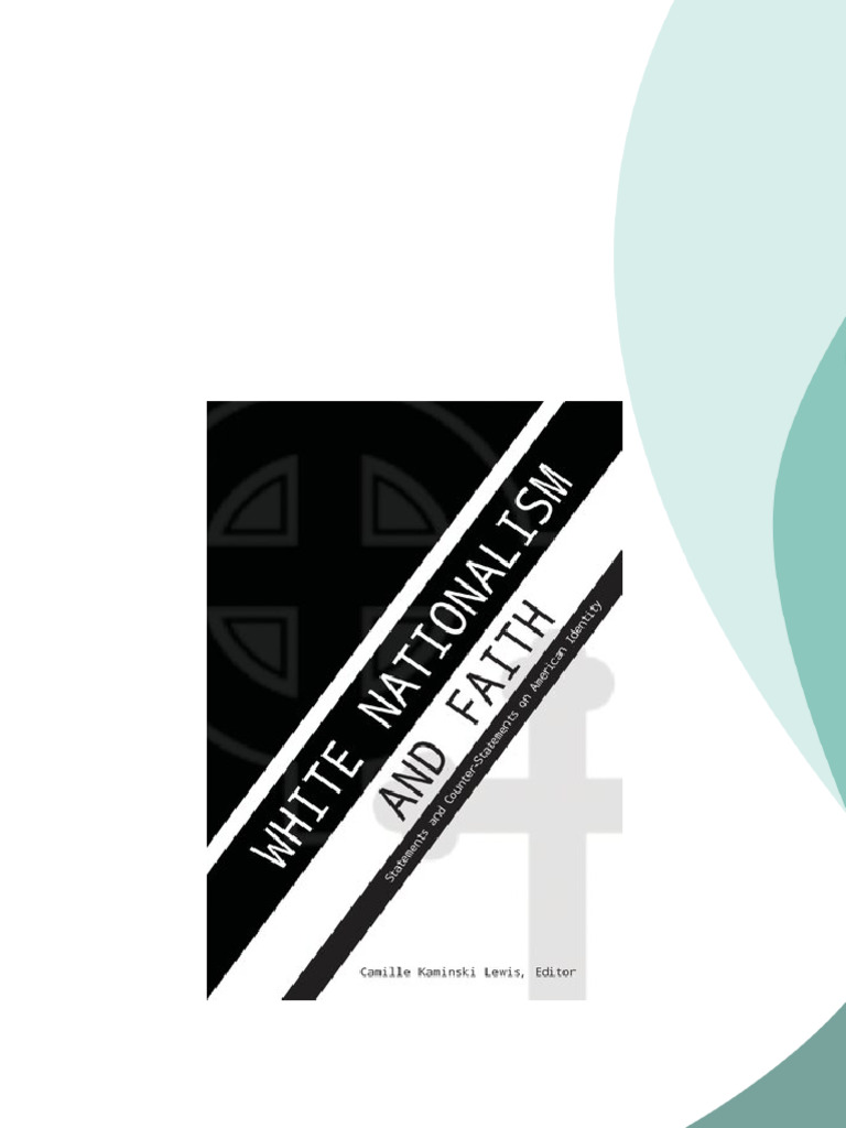 White Nationalism and Faith Camille Kaminski Lewis Install Download | PDF